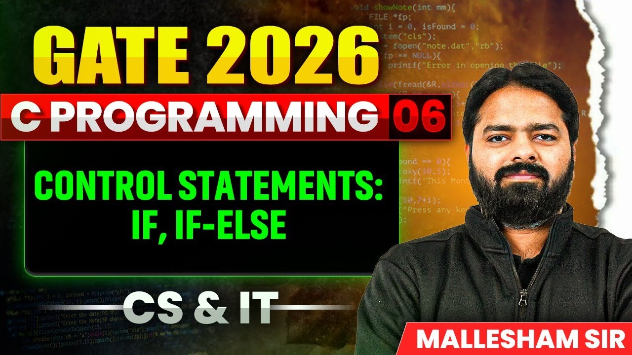 GATE 2026 | C Programming 06 | Control Statements: if, if-else | CS ...