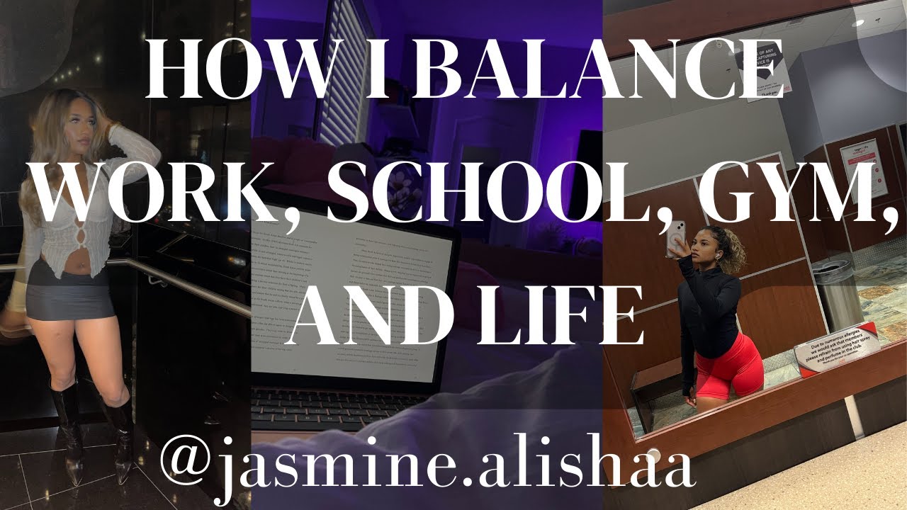 How I Balance Work, School, Life, Gym - YouTube