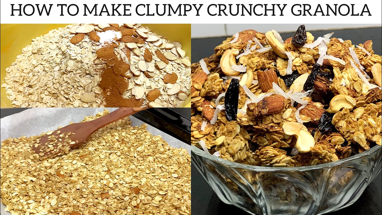 How To Make Clumpy Crunchy Granola At Home - YouTube