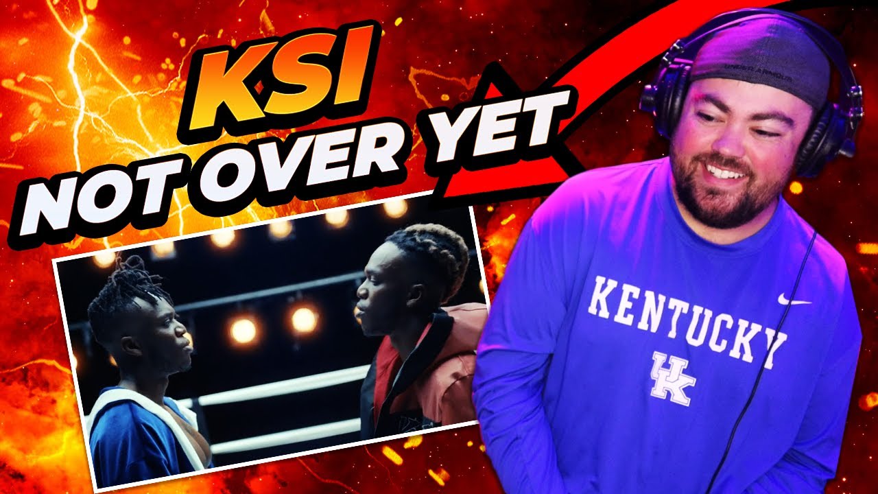RAPPER REACTS to KSI - Not Over Yet (feat. Tom Grennan) [Official Music ...
