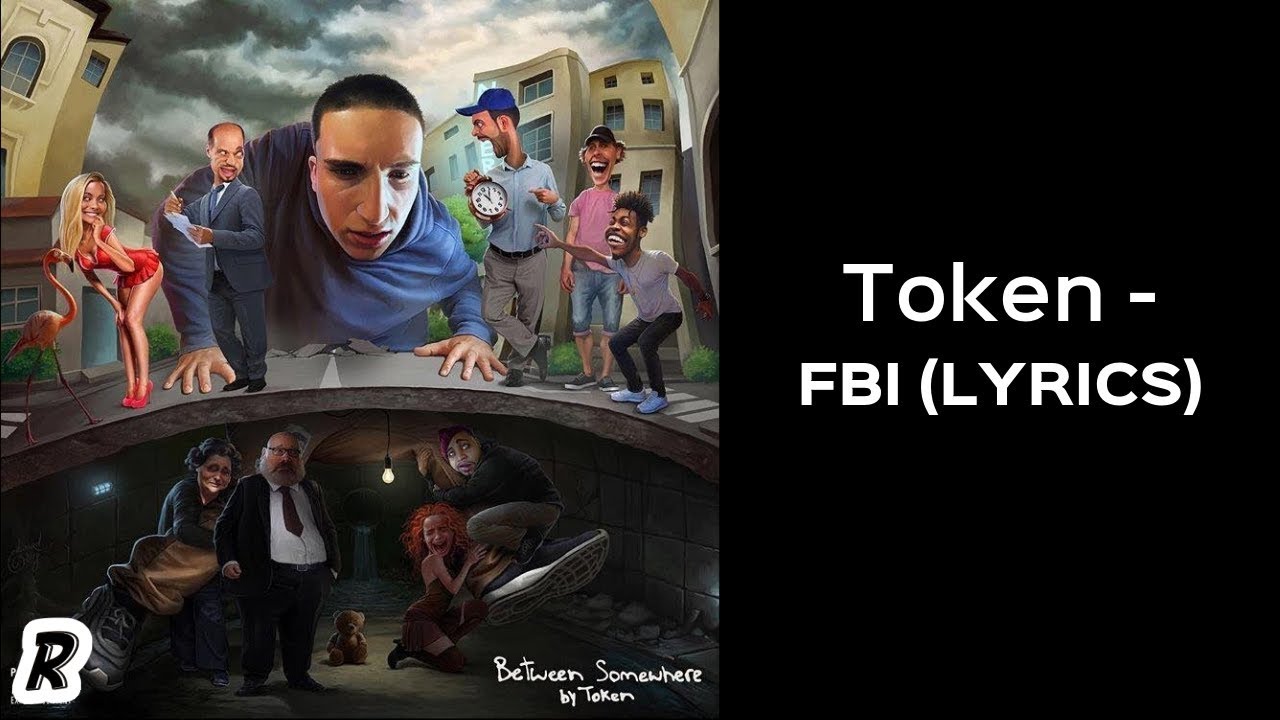 Token - FBI (Lyrics) - YouTube