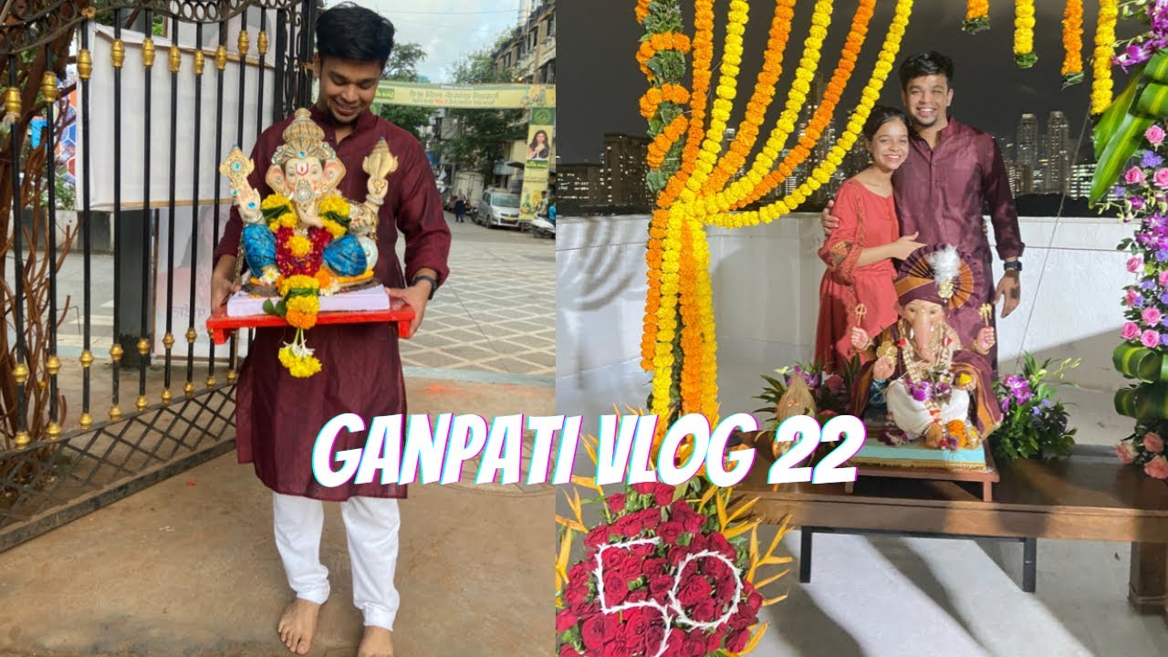 Ganpati Vlog 2022 | Mumbai Che Ganpati | Bhajans | Family ...