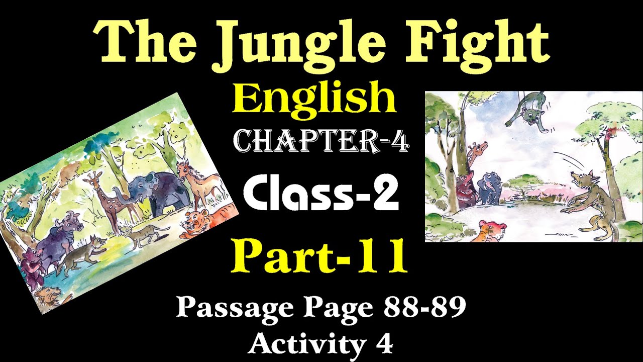 The Jungle Fight ,English,Class 2,Chapter 4 ( Page 88-89,Activity 4 ) ദ ...