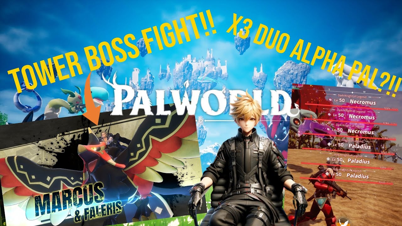 Hebai Plays 【Palworld】 Tower of the PIDF Tower Boss Marcus and Faleris ...