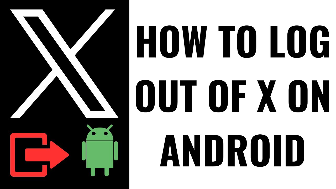 How to Log Out of X on Android - YouTube