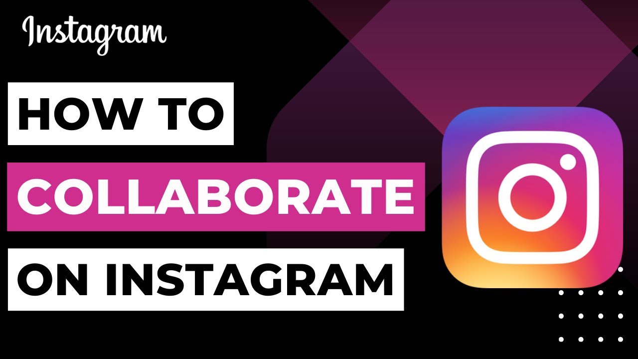 How to Collaborate on Instagram ! - YouTube
