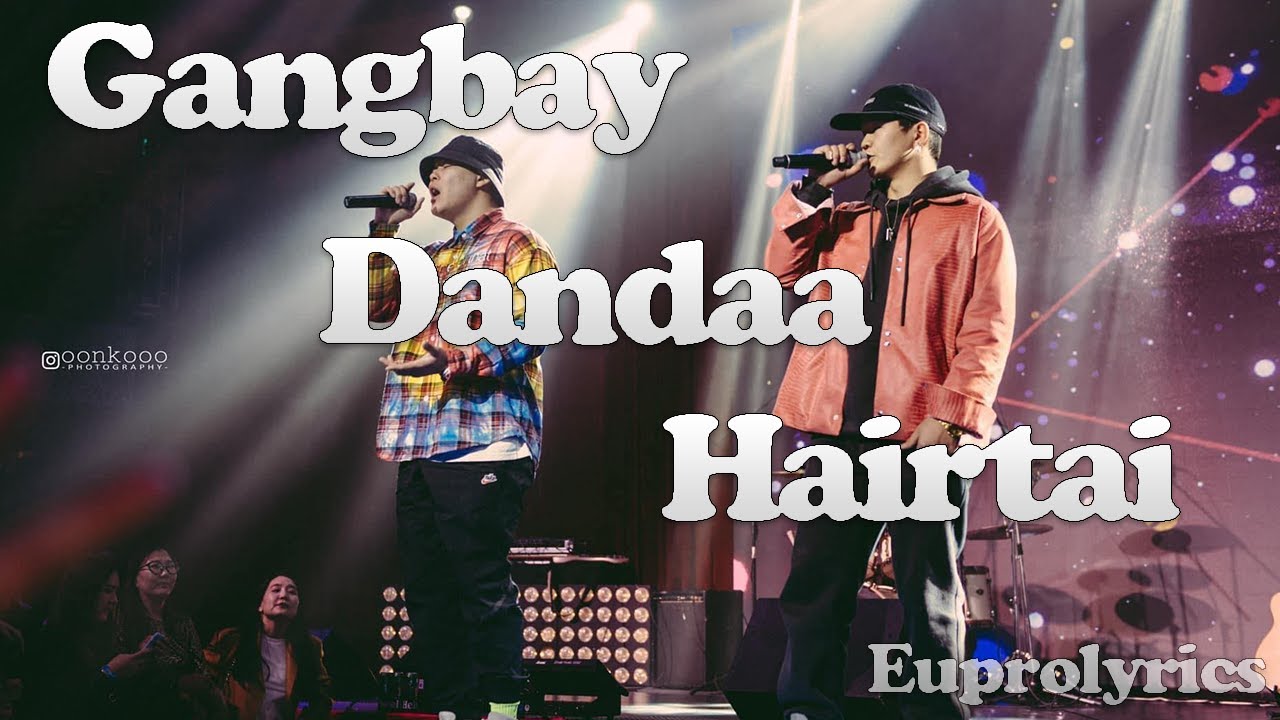 GANGBAY - DANDAA HAIRTAI /LYRICS/ - YouTube