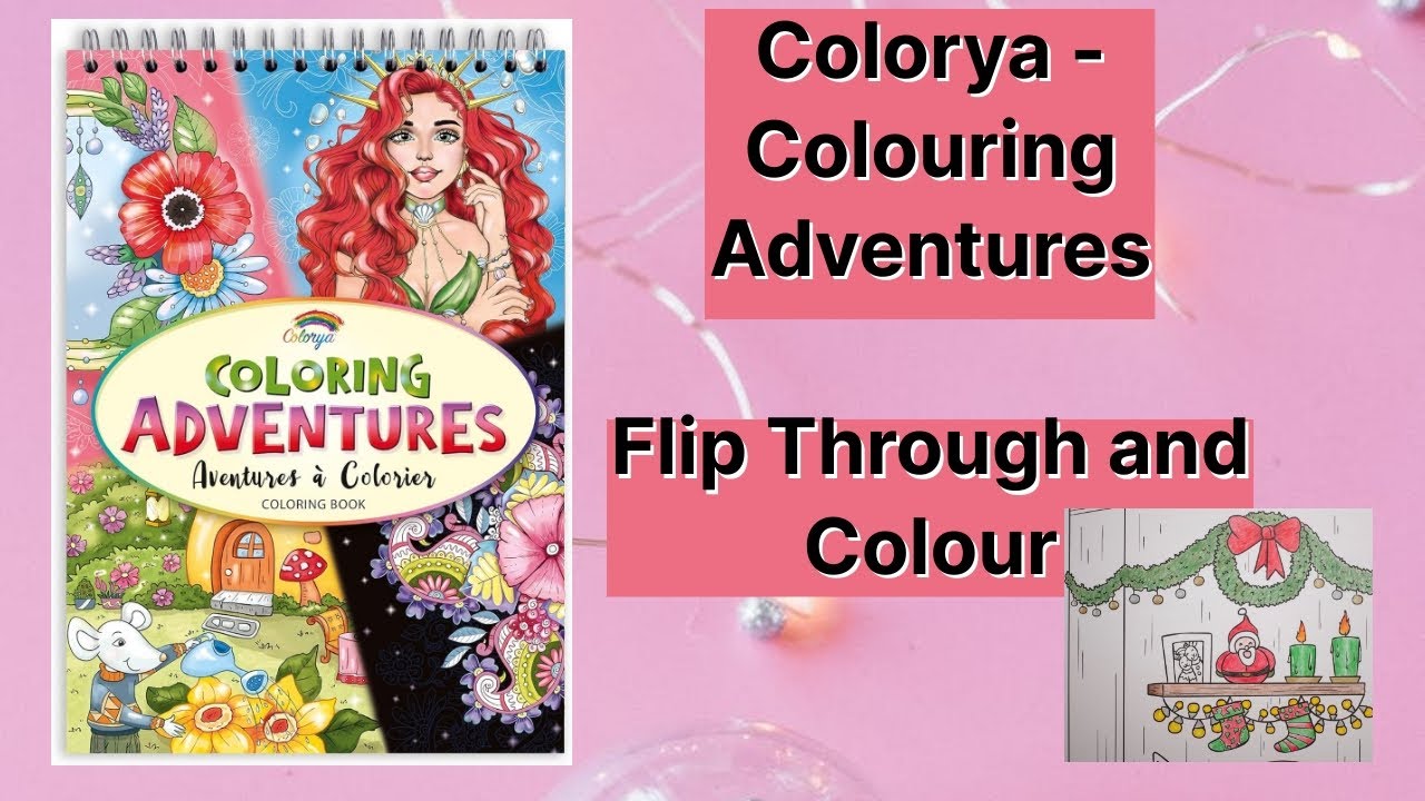 Adult Colouring Book Flip Through and Color - Colorya Colouring ...