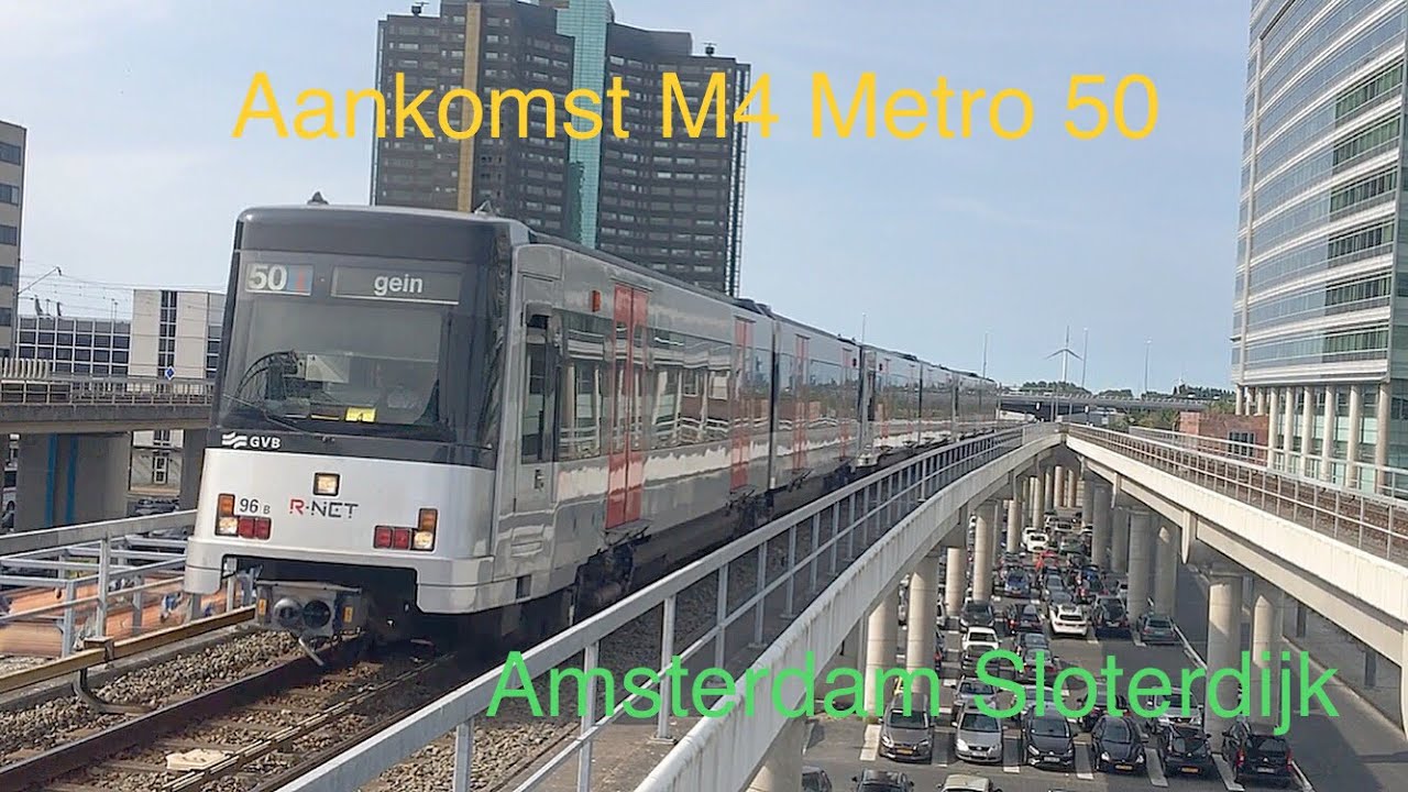 Metro 50 komt aan te Station Amsterdam Sloterdijk! - YouTube