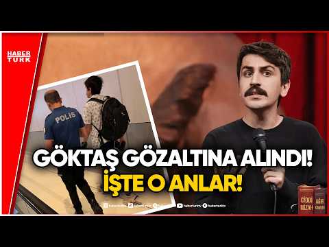 SON DAKİKA: Deniz Göktaş Gözaltına Alındı! İşte İlk Detaylar
