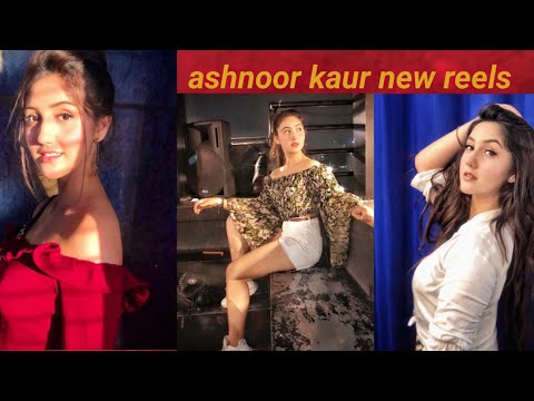 Ashnoor kaur new reels, moj, tiktok part =2 😘😘