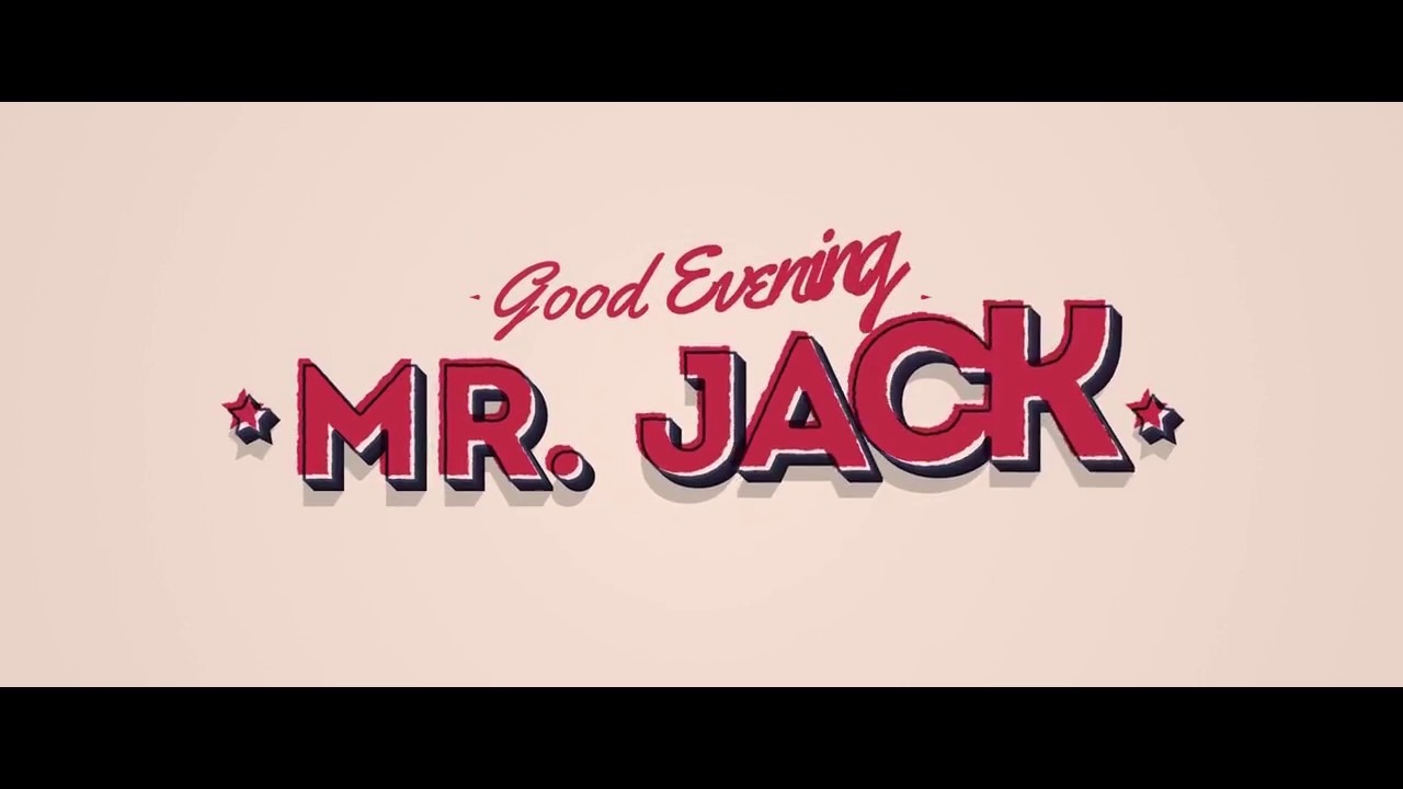 GOOD EVENING MR JACK Teaser - YouTube
