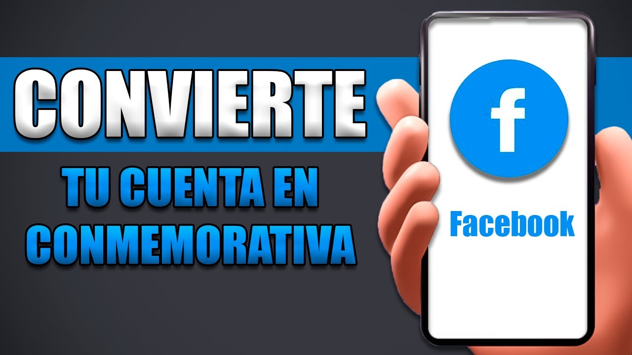 Cómo Convertir Una Cuenta De Facebook En Conmemorativa - YouTube