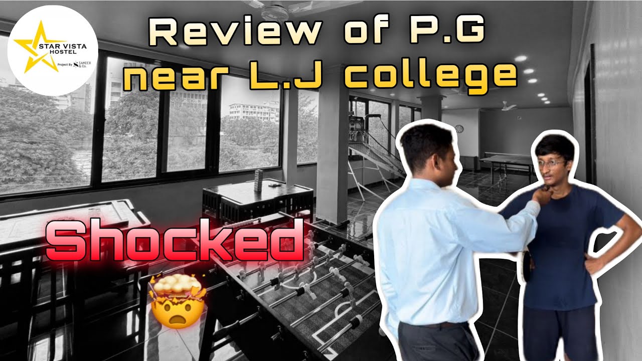 P.G near L.J College SHOCKING reviews🤯StarVista Hostel Ahmedabad - YouTube