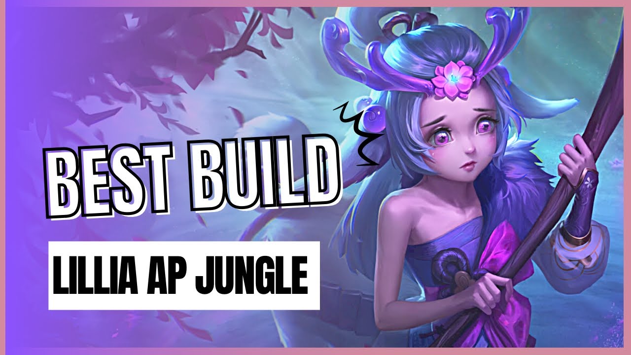 LILLIA BEST BUILD WILD RIFT JUNGLE HEAVY SUSTAIN HUGE DAMAGE - YouTube