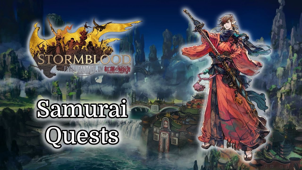 FFXIV 4.0 Stormblood - Samurai (SAM) Lv.50-60 Job Quests - NO ...