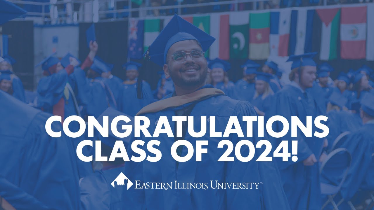 2024 EIU Spring Commencement 5 PM - YouTube