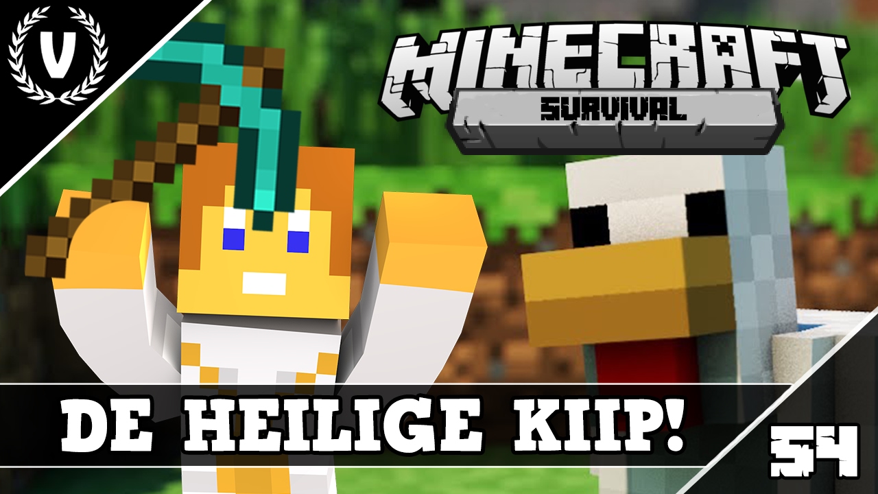 "DE HEILIGE KIIP!" - Minecraft Survival - Aflevering 54 - YouTube