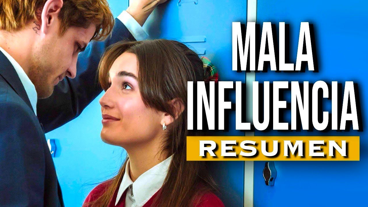 MALA INFLUENCIA (2025) | RESUMEN en 8 MINUTOS - YouTube