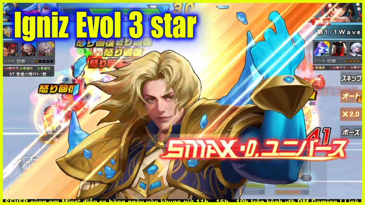 KOF'98UMOL 【 イグニス(進化) 】 Siêu phẩm Igniz Evol 3 sao bước ra từ thần ...