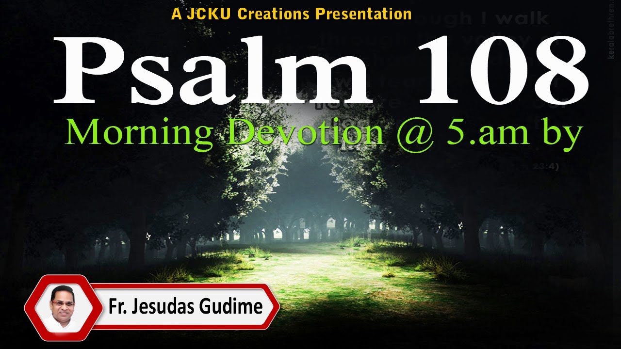 Psalm 108 - ( కీర్తన 108) - Morning Devotion by Fr. Jesudas Gudime ...