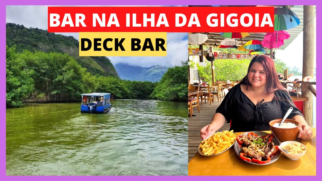 ALMOÇANDO NA ILHA DA GIGOIA - DECK BAR - YouTube