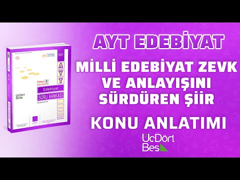 MİLLİ EDEBİYAT ZEVK VE ANLAYIŞINI SÜRDÜREN ŞİİR | 2022 AYT EDEBİYAT | 345 YAYINLARI