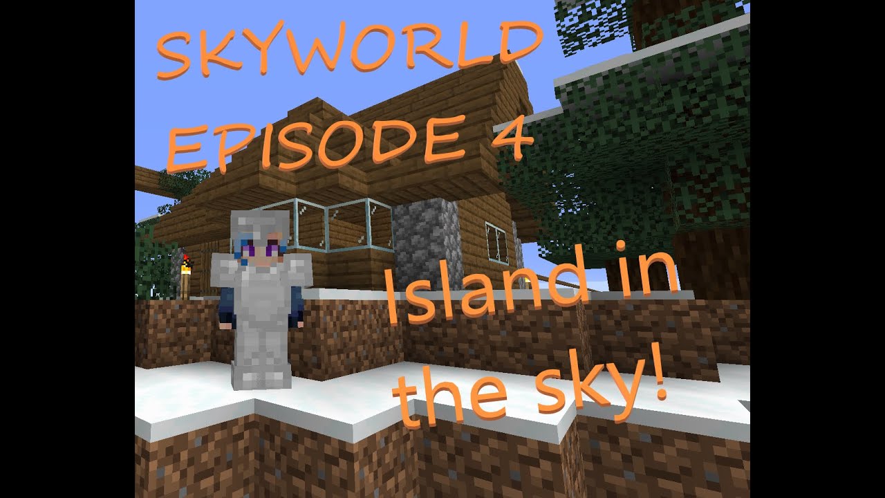 Skyworld episode 4: The land above the clouds! - YouTube