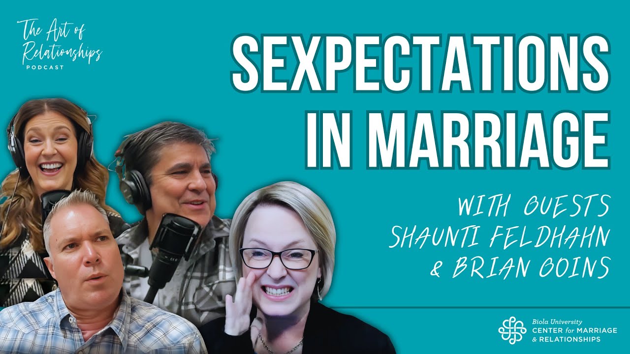 Sexpectations in Marriage with Guests Shaunti Feldhahn & Brian Goins - YouTube