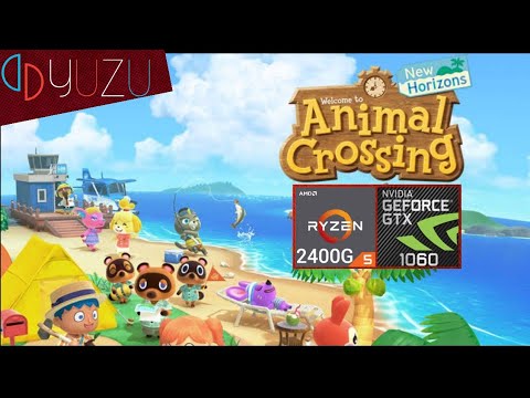 YUZU Animals Crossing Ryzen 5 2400G + GTX 1060 - YouTube