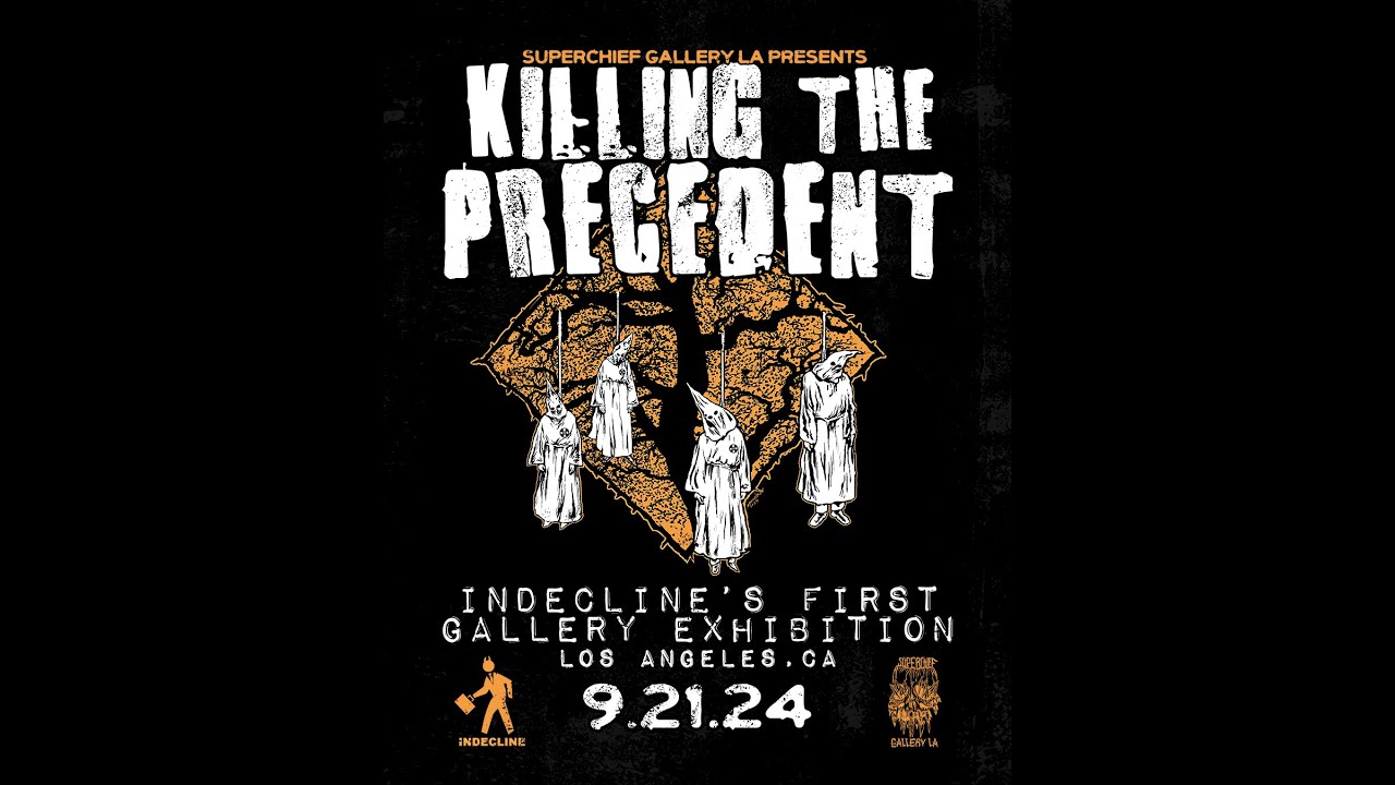 Superchief Gallery Presents : "Killing the Precedent" - 9/21/24 - YouTube