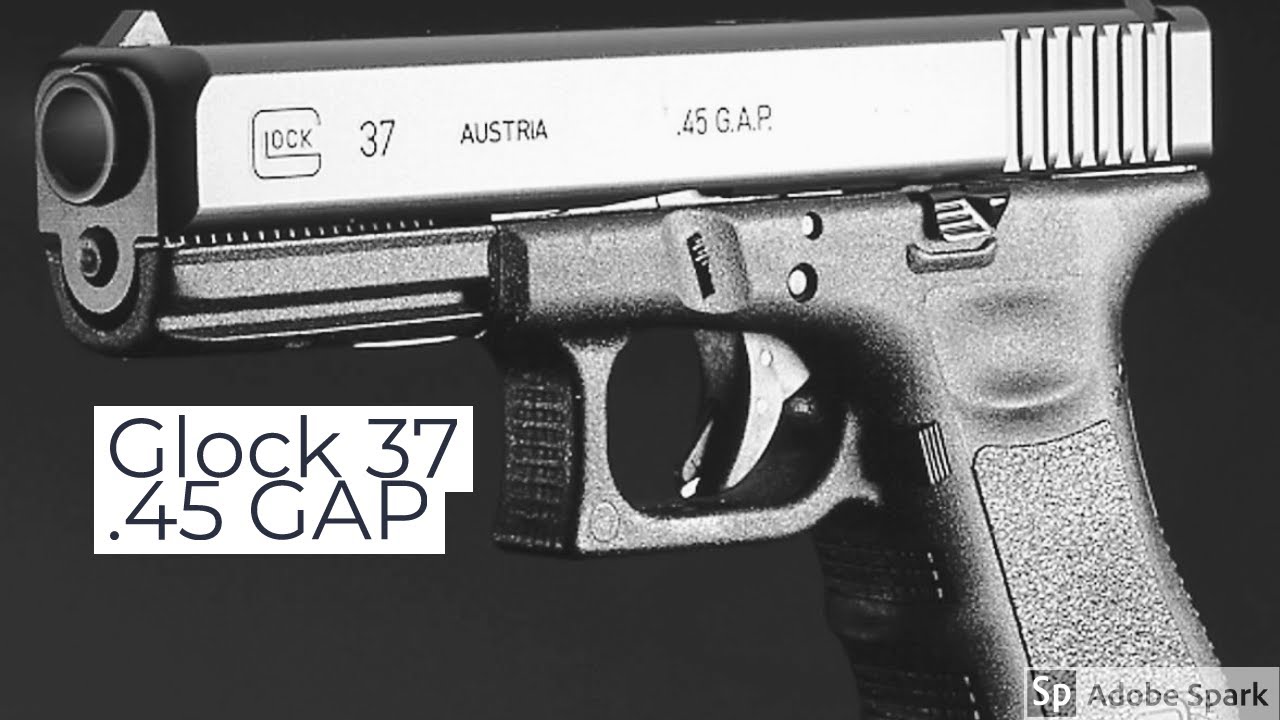 Glock 37 .45 Gap | Showing And Shooting - YouTube