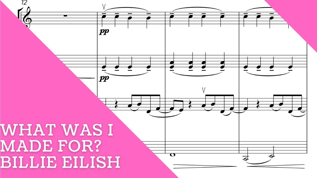 BILLIE EILISH - What was I made for? for STRING QUARTET (SHEET MUSIC ...