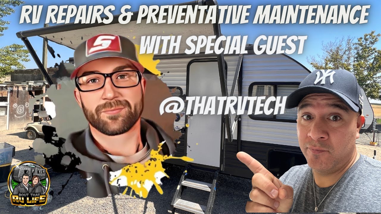 Let’s Talk RV Repair & Preventative Damage with The Expert @ThatRVTech ...