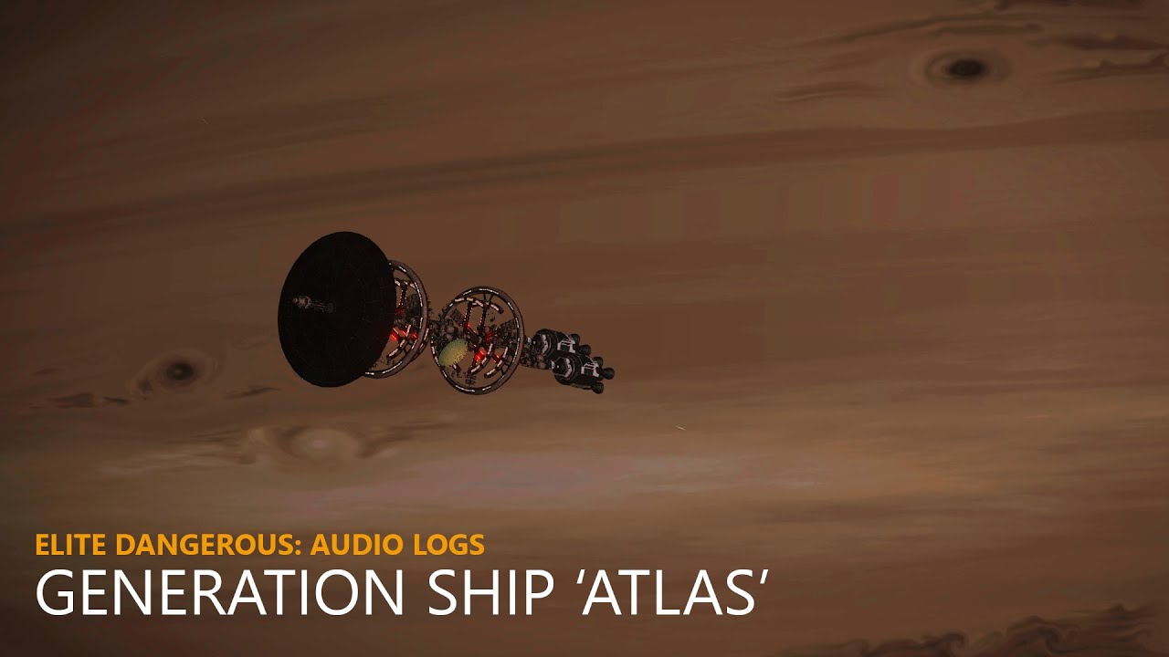 Elite Dangerous: Generation Ship 'Atlas' - Audio logs - YouTube