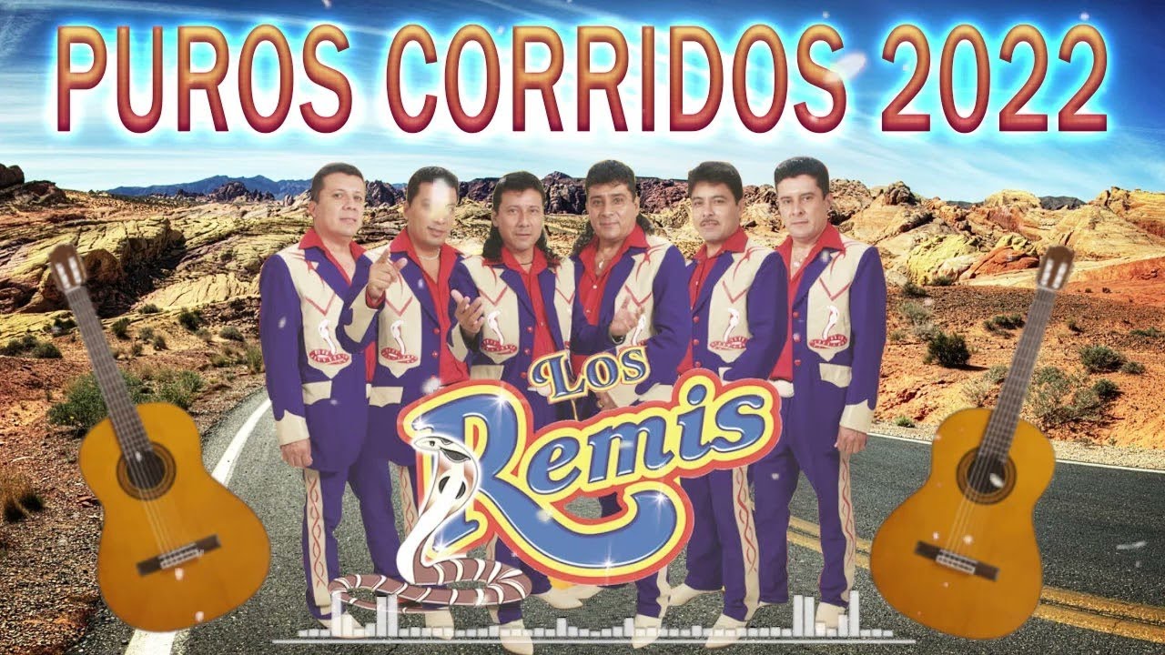 Los Remis Puros Corridos Y Rancheras Mix 2022 Musica Corridos - YouTube