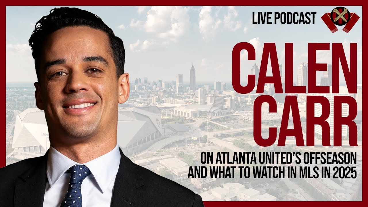Talking Atlanta United's preseason and more with Calen Carr from MLS ...