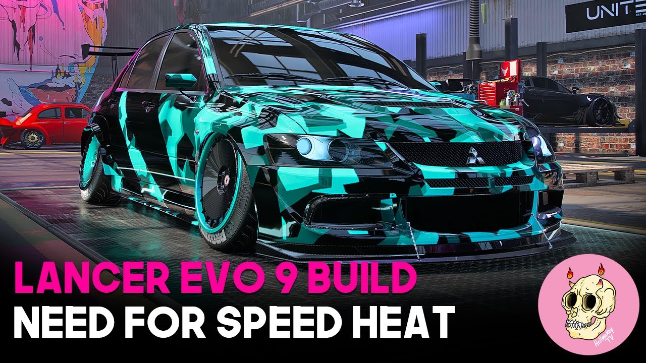 Mitsubishi Lancer Evolution 9 Build - Need For Speed Heat - UNITE - YouTube