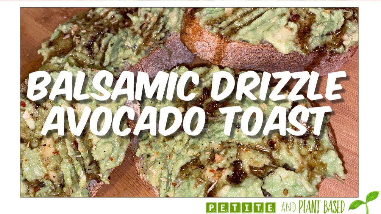 Balsamic Drizzle Avocado Toast #Vegan - YouTube