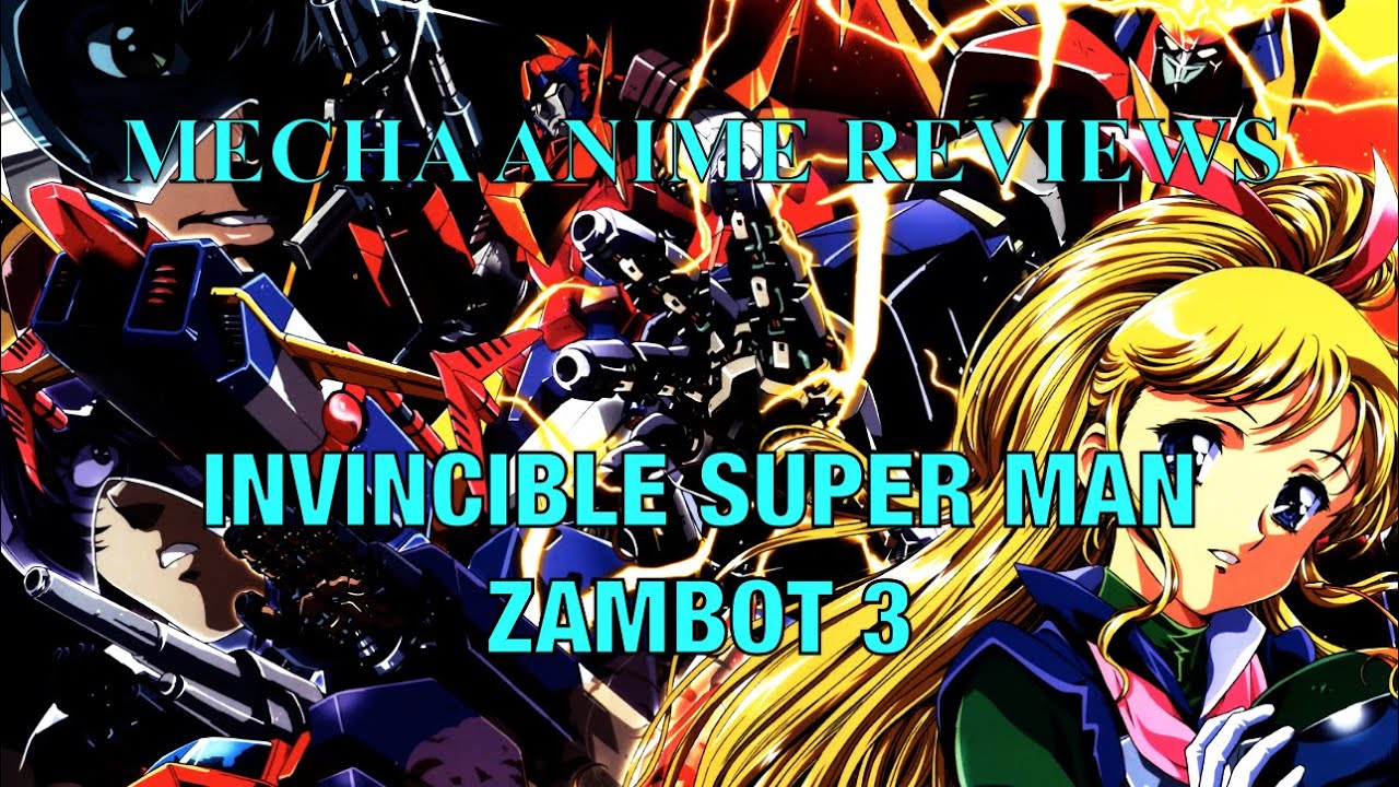 Mecha Anime Reviews: Invincible Super Man Zambot 3 - YouTube