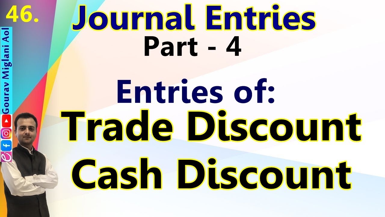 Trade Discount And Cash Discount Journal Entry Class 11 Accounting trade-discount-and-cash-discount-journal-entry-class-11-accounting