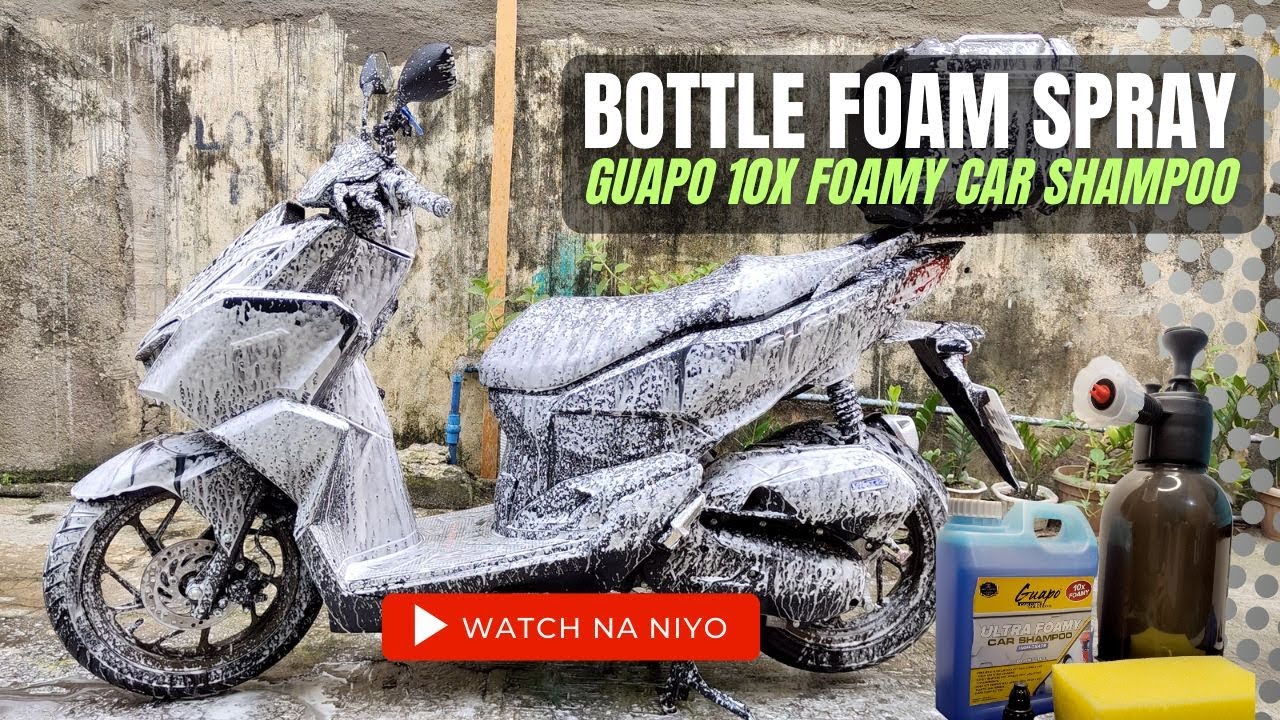 BOTTLE FOAM SPRAYER WITH GUAPO 10X FOAMY MOTORCYCLE AND CAR SHAMPOO ...