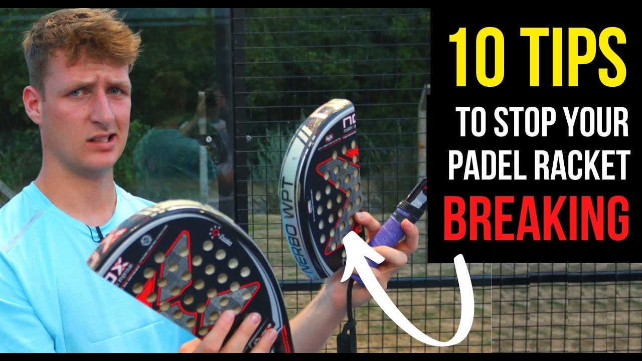 How To Get Your Padel Racket To LAST a Long Time - YouTube