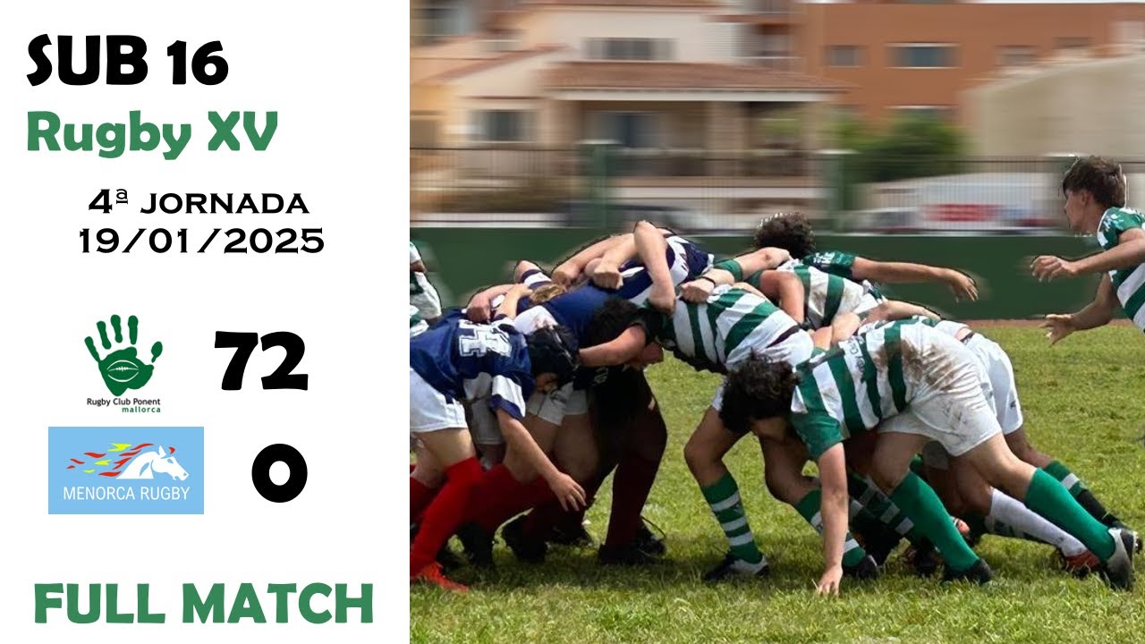 SUB16 - Rugby XV: RC Ponent 72 - 0 Menorca Rugby (19/01/2025) - YouTube