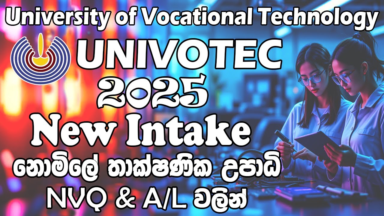 University of Vocational Technology (UNIVOTEC) Application 2025 - A/L ...