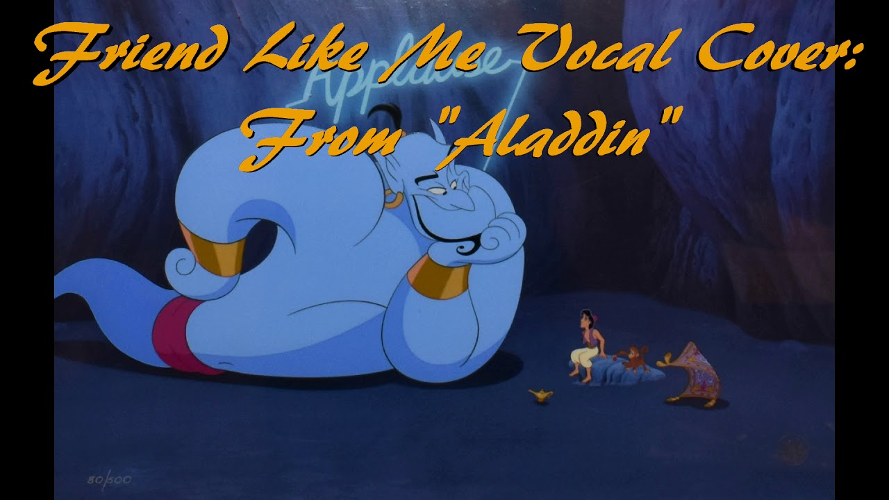 Friend Like Me: From Disney's "Aladdin" - (Vocal Cover) - YouTube