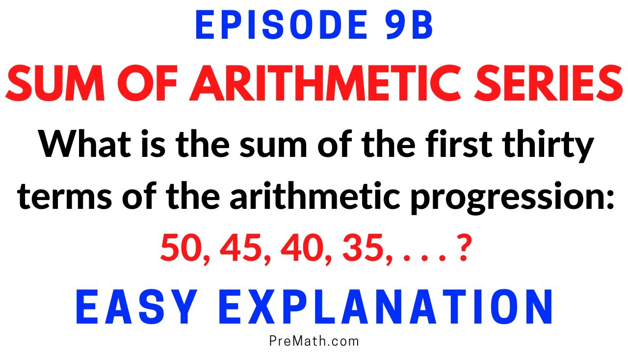 Episode 9B What Is The Sum Of The First Thirty Terms Of A Given episode-9b-what-is-the-sum-of-the-first-thirty-terms-of-a-given