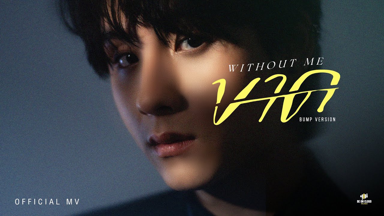 BUMP - ขาด (Without Me) OST. เพื่อน ตาย DFF | OFFICIAL MV [Bump Version ...