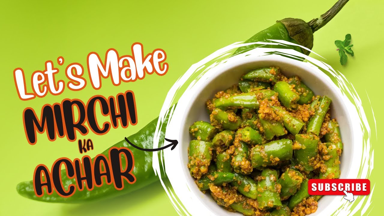 Let's make long-lasting Hari Mirchi Ka Achar | Green Chili Pickle | हरी ...