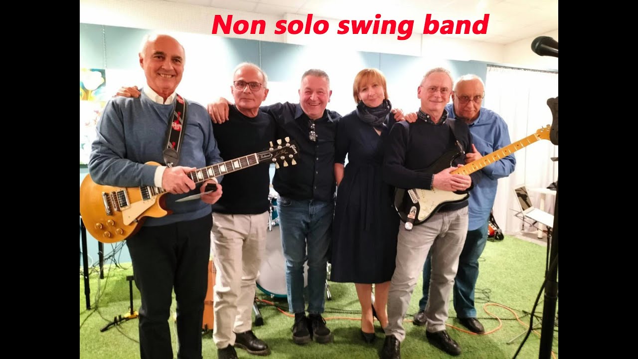 Non solo swing band - Meda 10 Marzo 2023 - YouTube